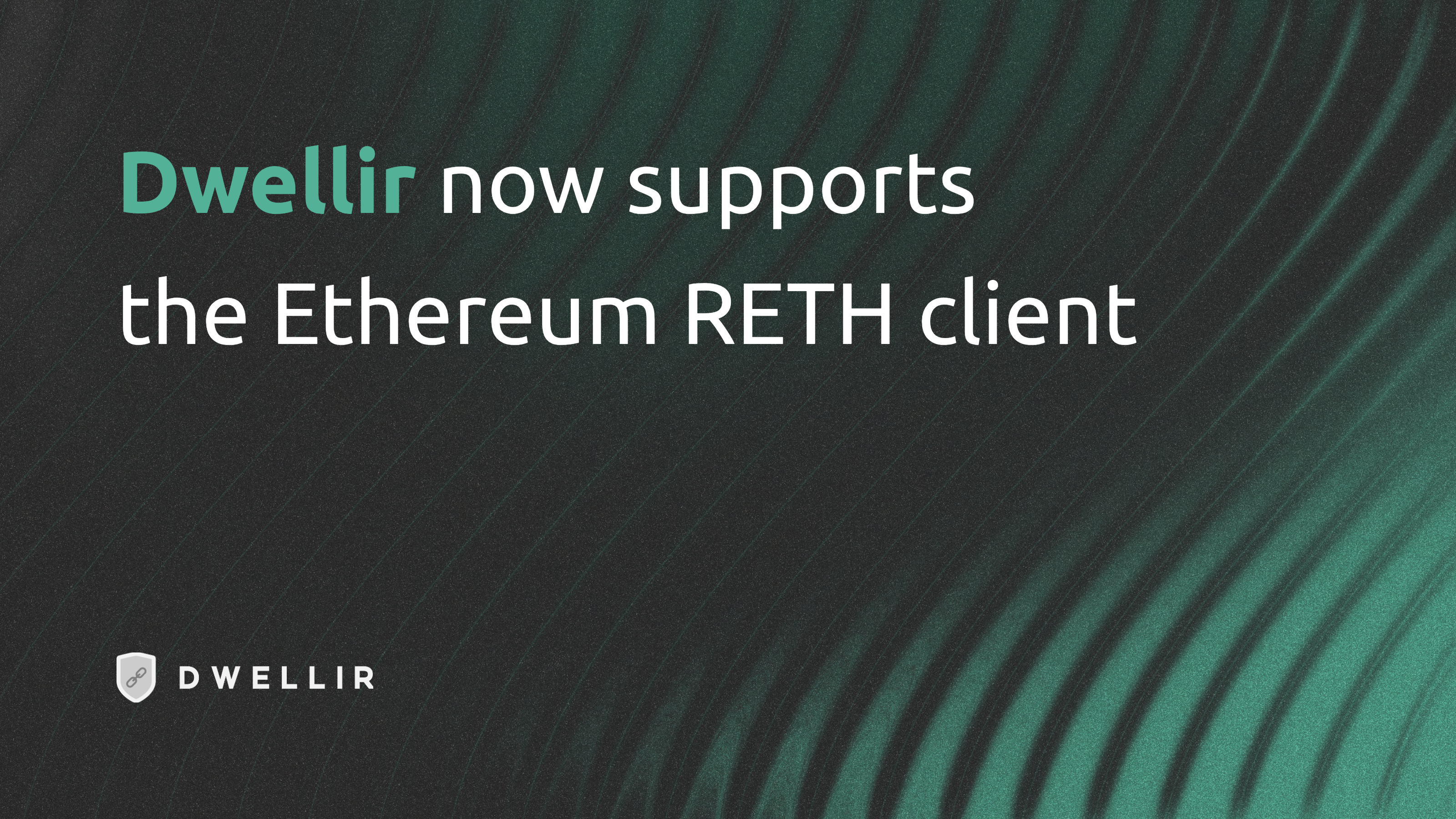 Dwellir Now Supports the Reth Ethereum Client